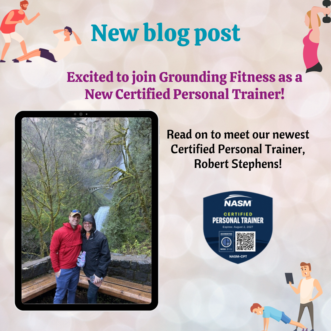 Excited to Join Grounding Fitness as a New Certified Personal Trainer ...